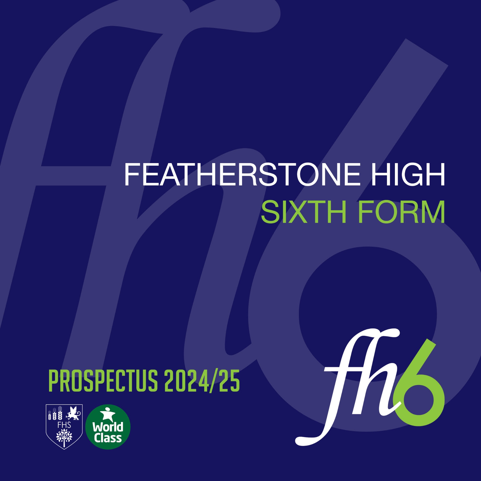 Featherstone High School - Sixth Form Open Evening